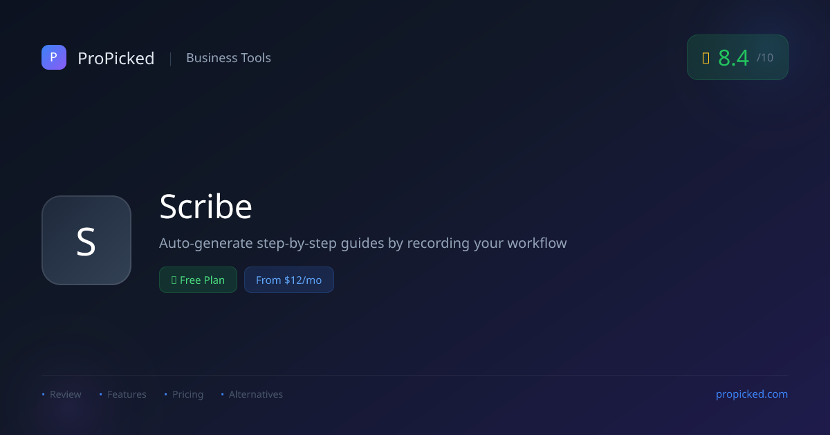 Scribe Review 2026 — Features, Pricing & Alternatives