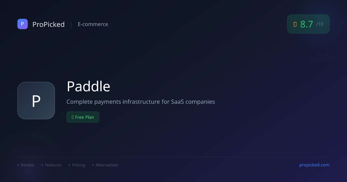 Paddle Review 2026 — Features, Pricing & Alternatives