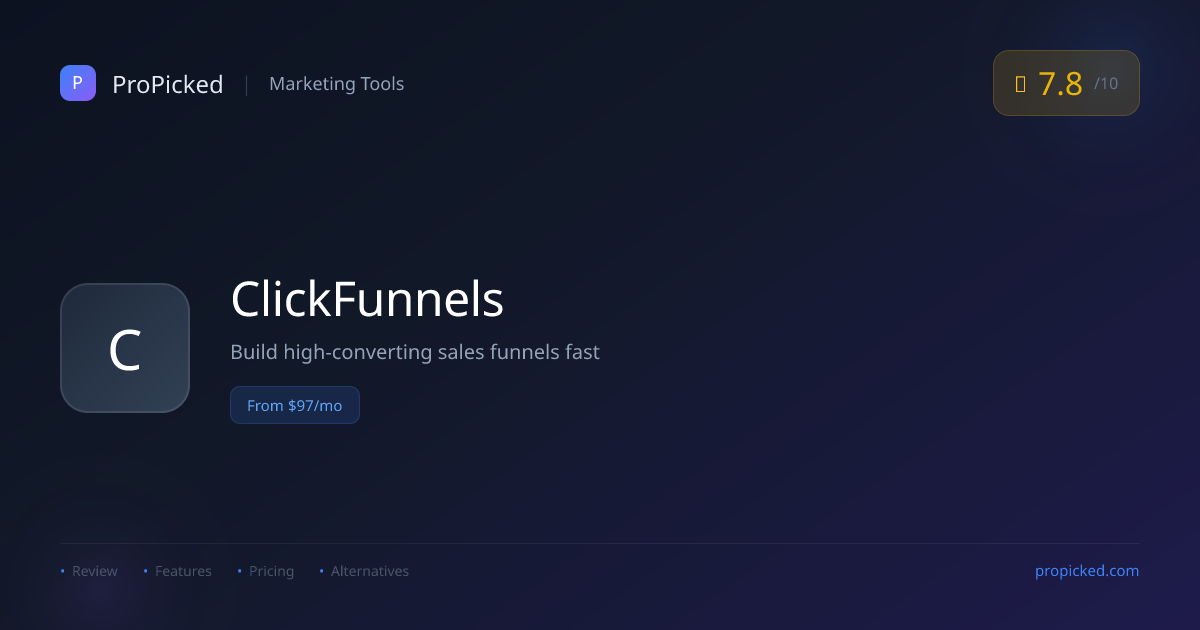 ClickFunnels Review 2026: Features, Pricing & Alternatives